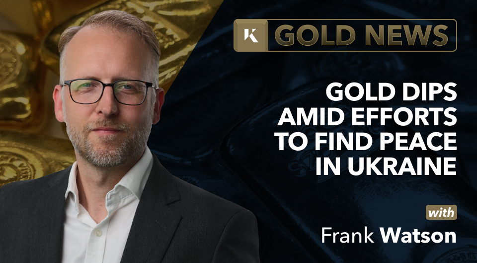 Gold Price News: Gold Dips Amid Efforts to Find Peace in Ukraine - Kinesis
